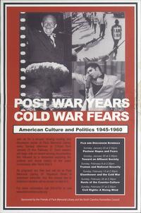 Post War Years Cold War Fears: American Culture and Politics 1945-1960