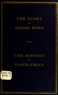 The Story of Naomi Wise and the History of Randleman
