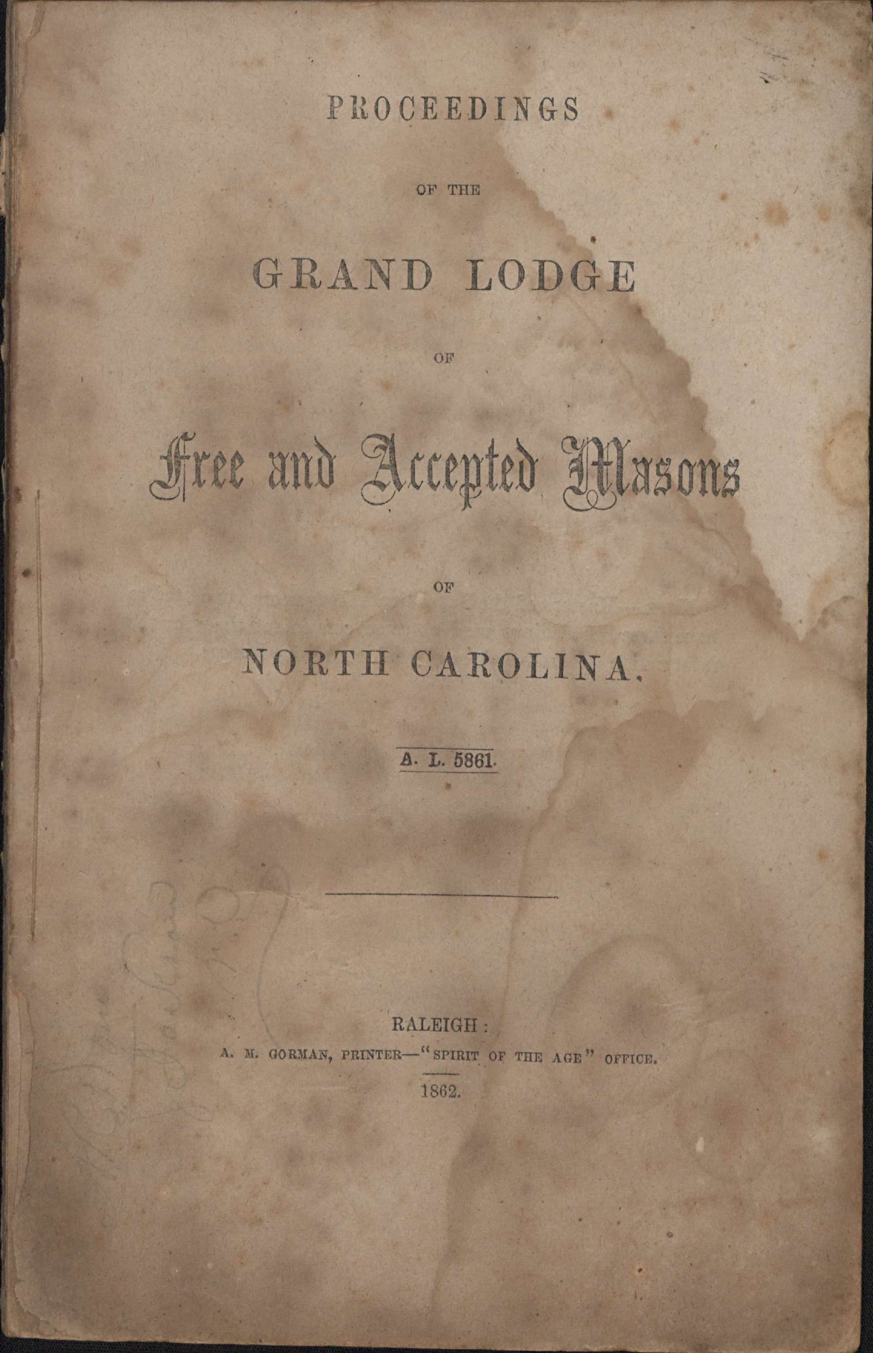 Proceedings of the Grand Lodge of Free and Accepted Masons of North ...