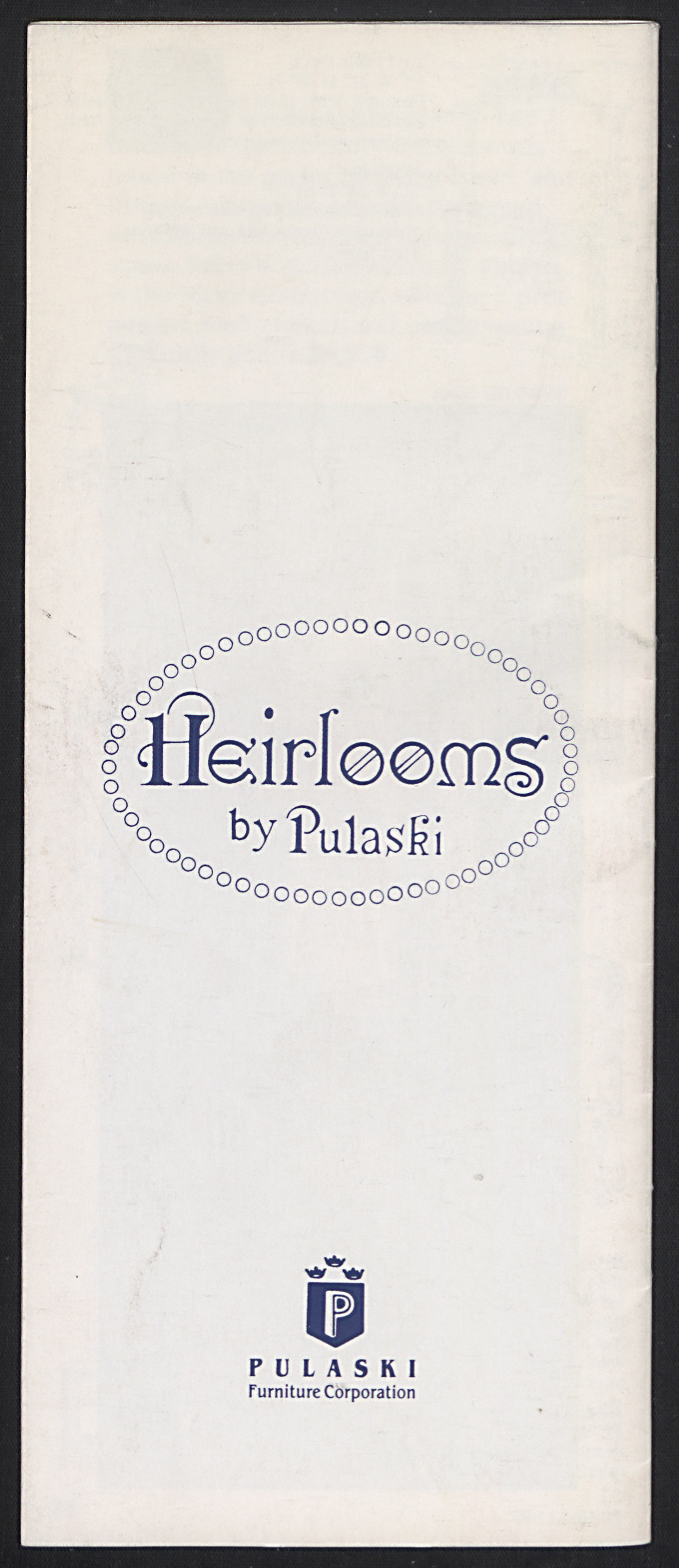 Pulaski Furniture Corporation, Brochure for the Heirlooms Collection
