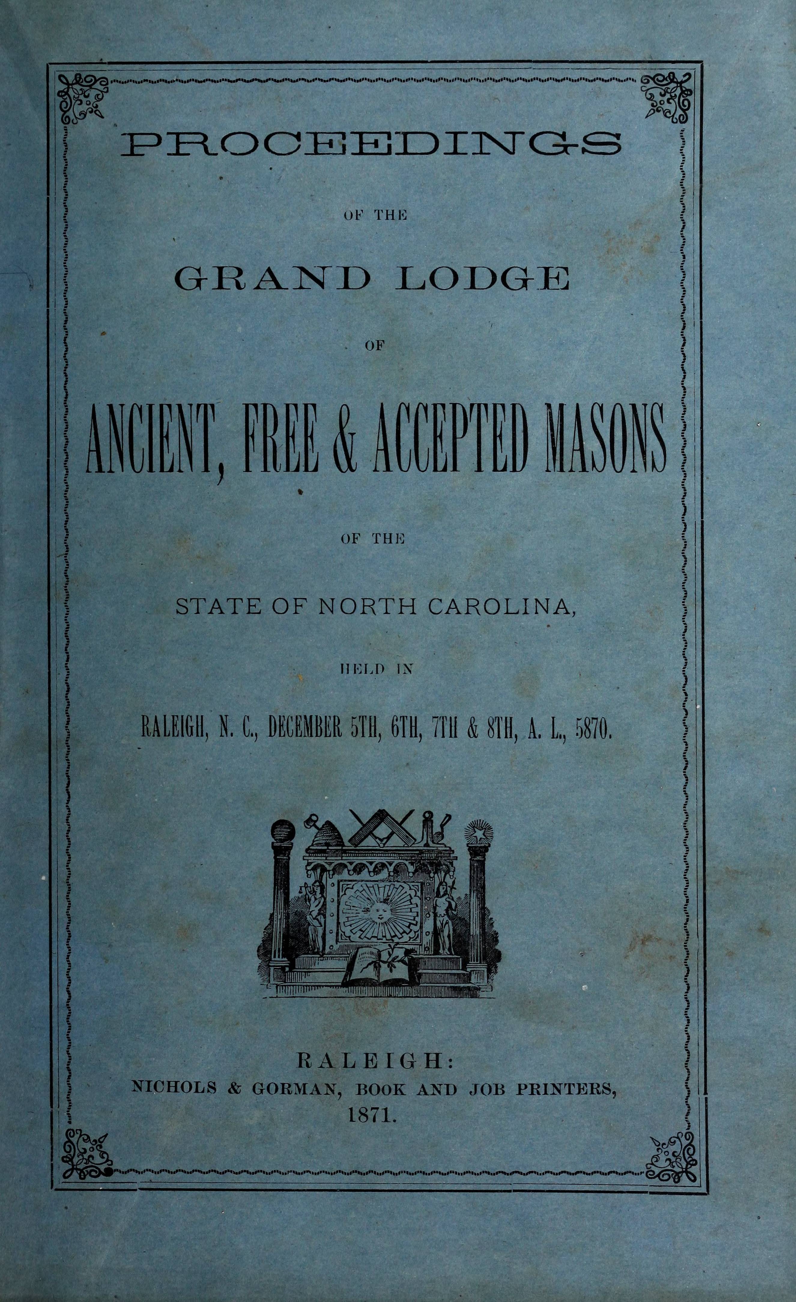 Proceedings of the Grand Lodge of Ancient, Free & Accepted Masons of ...