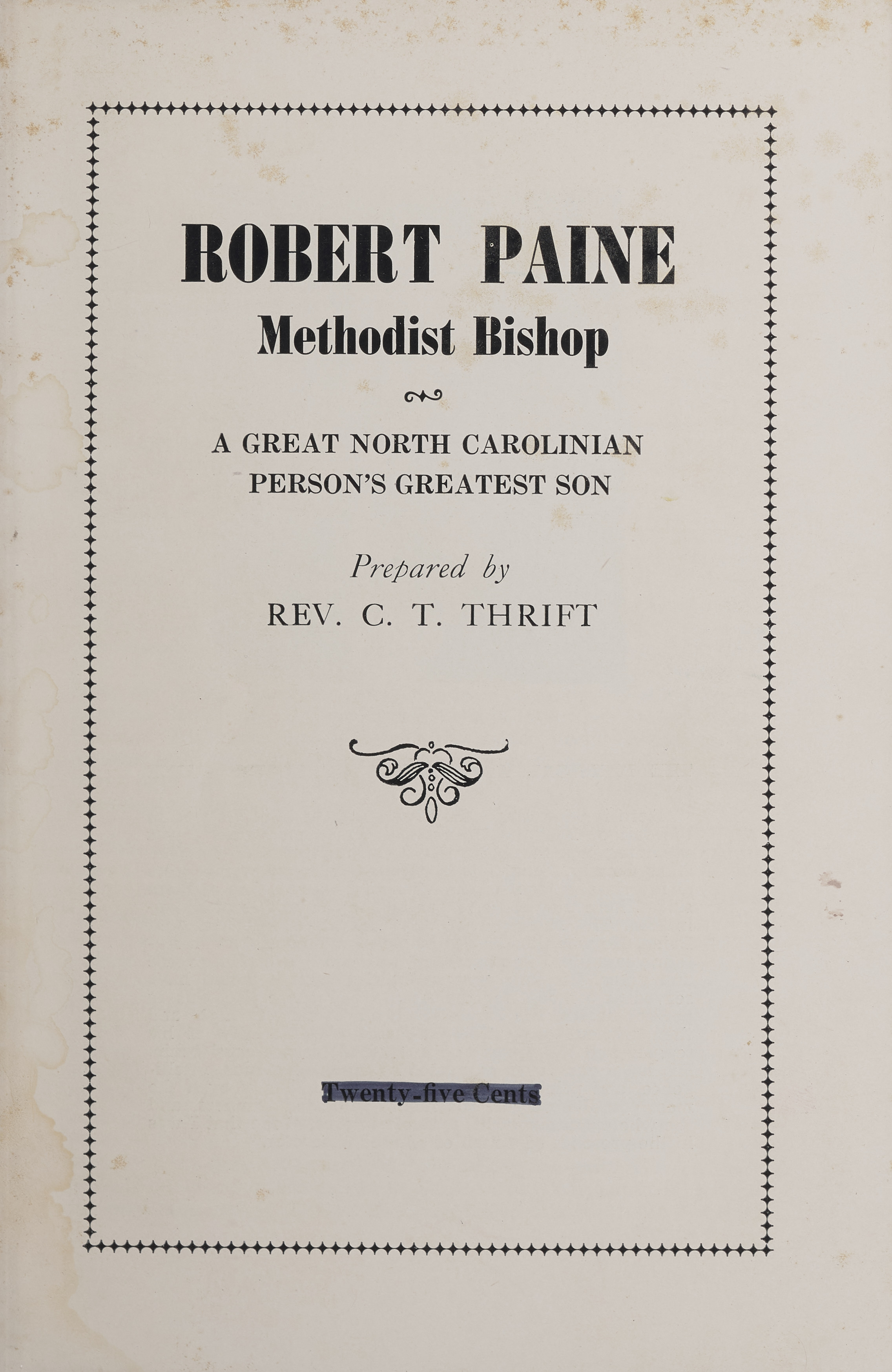 Robert Paine, Methodist Bishop: A Great North Carolinian Person's ...