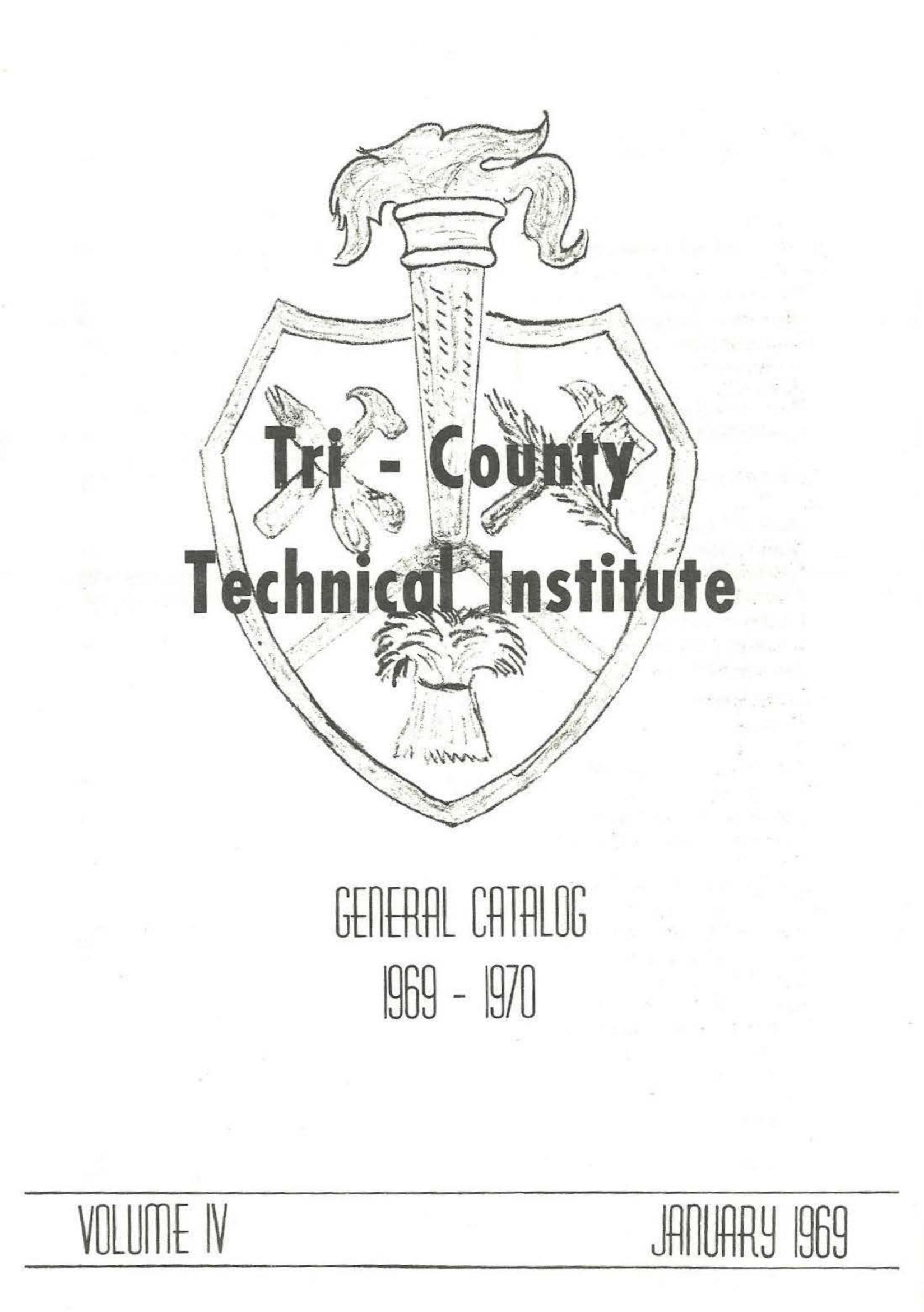 Tri-County Technical Institue General Catalogue [1969-1970]