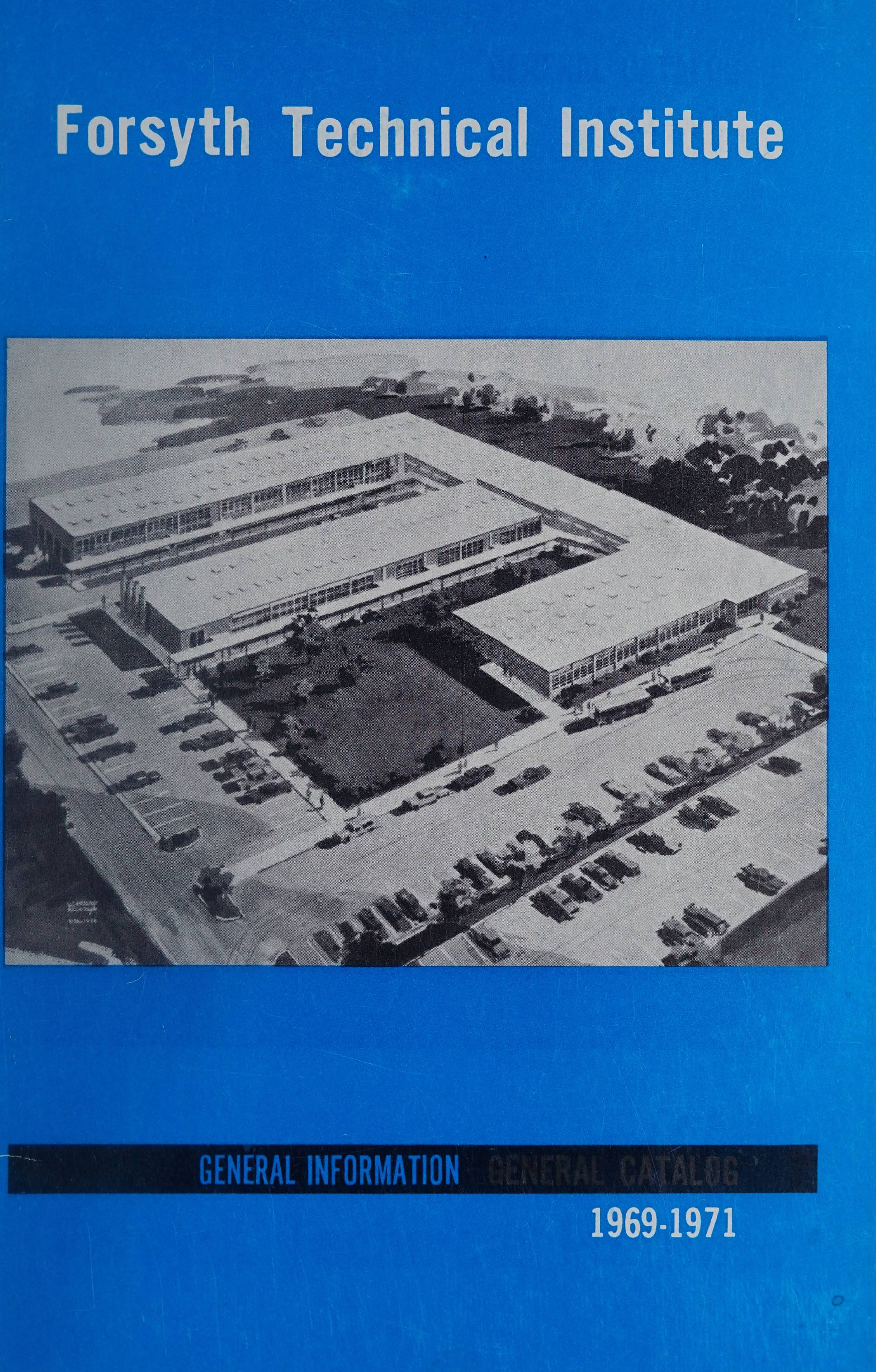 Forsyth Tech Community College General Catalog [1969-1971]