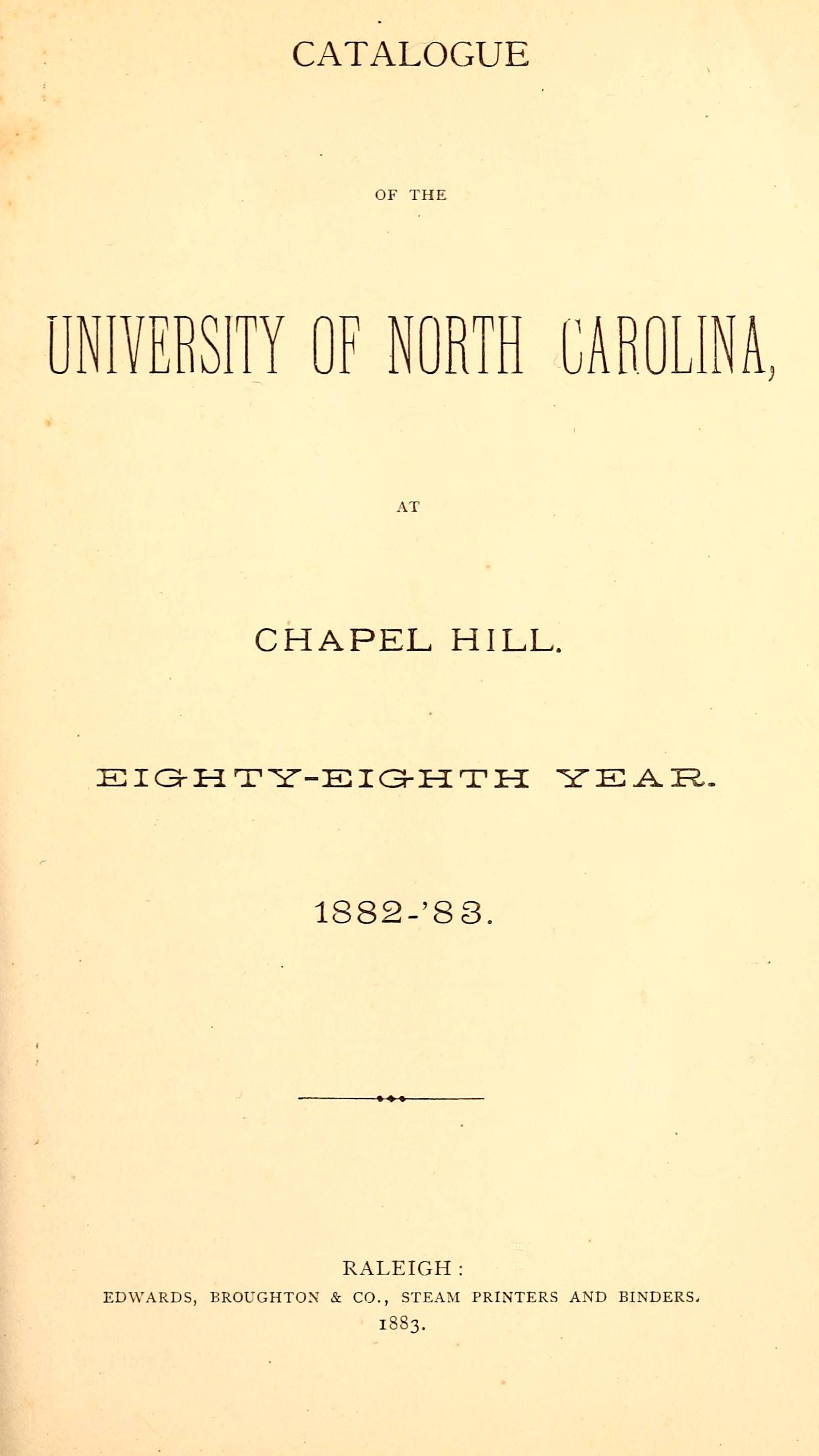 Catalogue of the University of North Carolina, at Chapel Hill [1883]