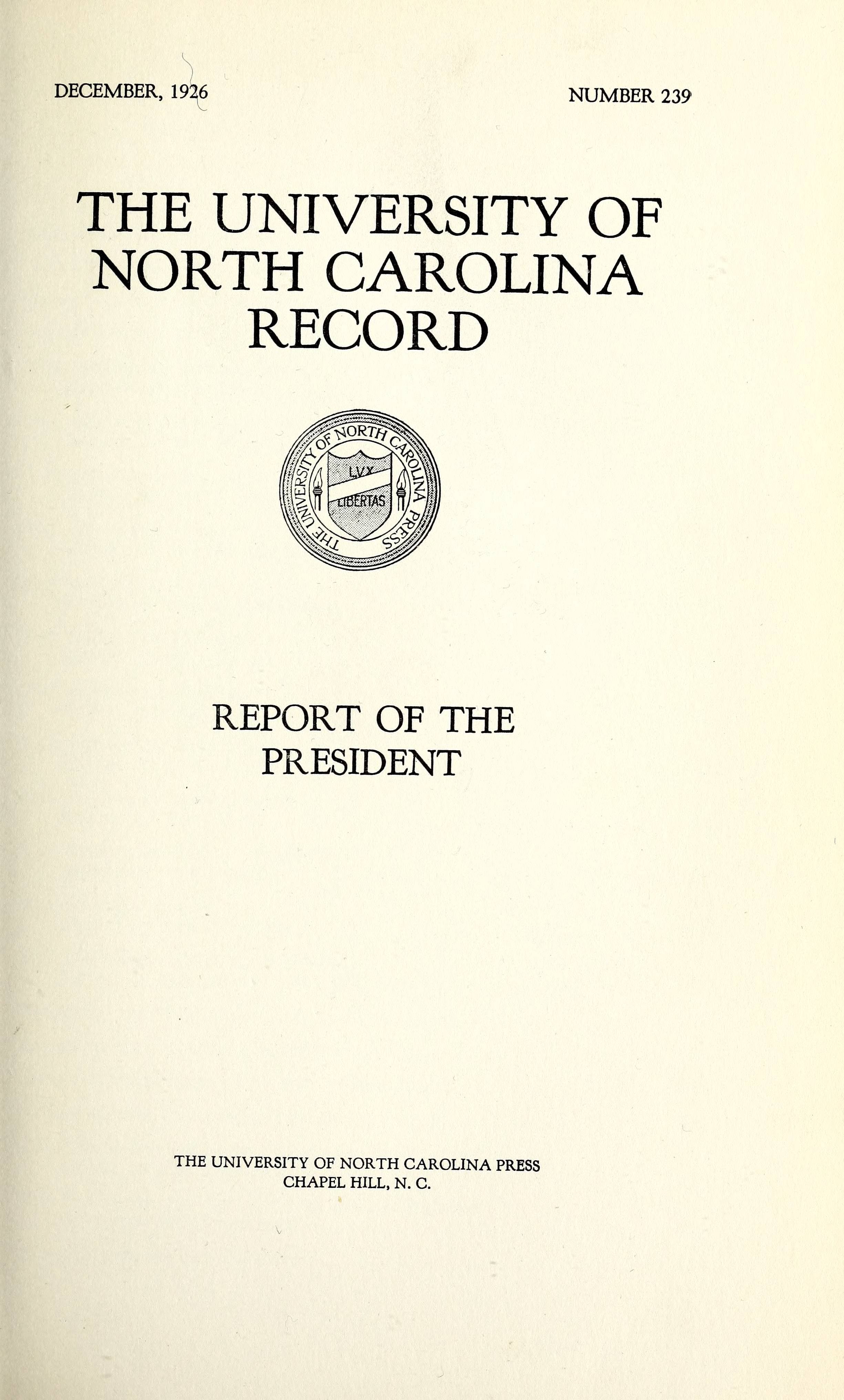 The University of North Carolina Record. The Report of the President ...