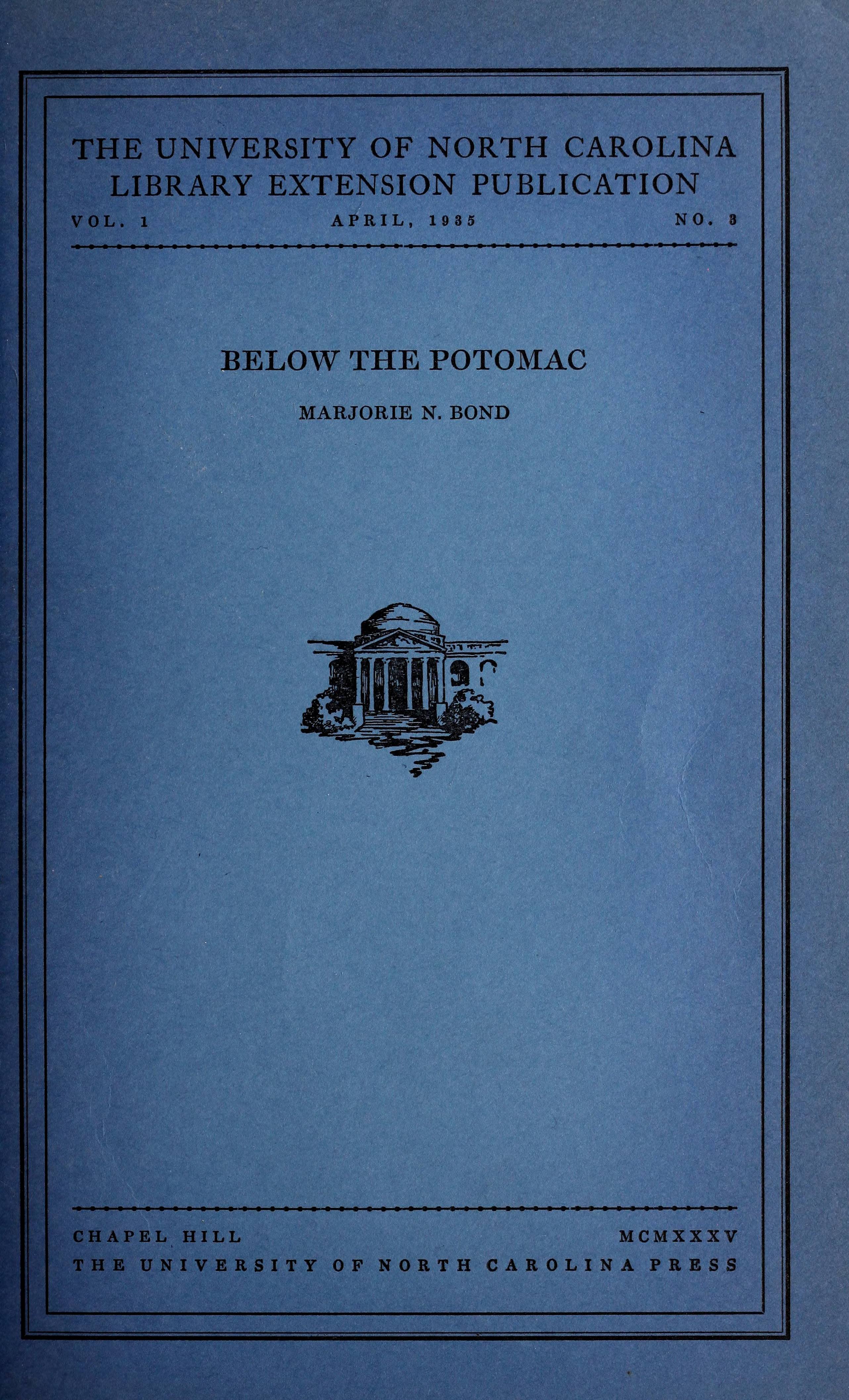 The University of North Carolina Library Extension Publication. Below ...