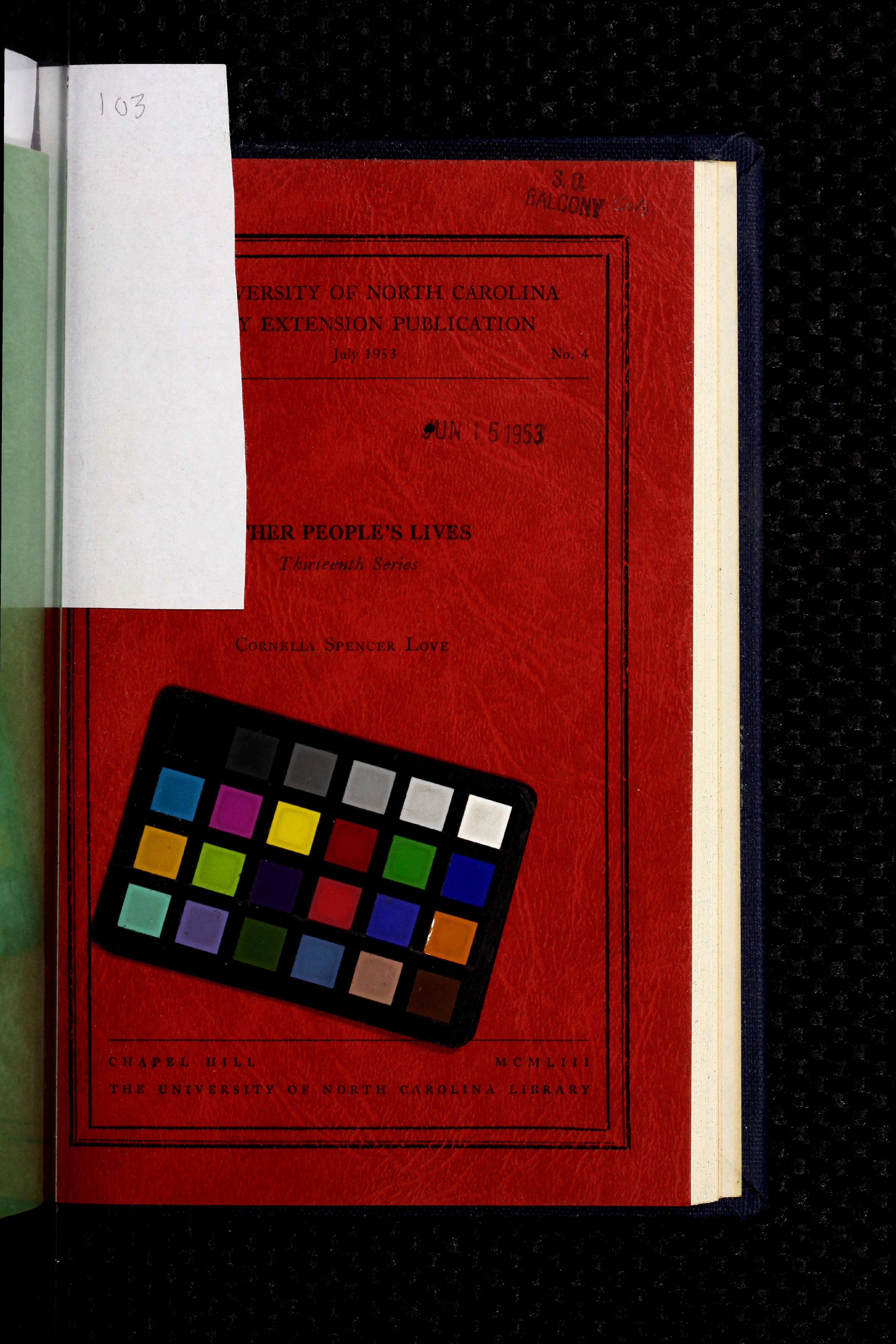 The University of North Carolina Library Extension Publication. The ...