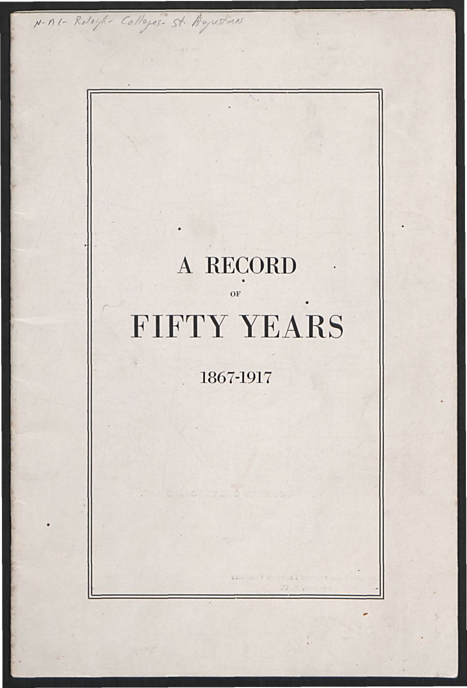 A Record of Fifty Years, 1867-1917